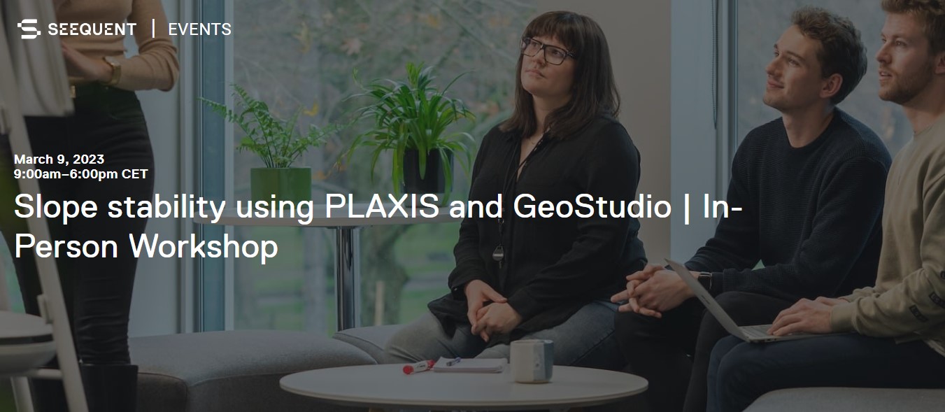 Slope stability using PLAXIS and GeoStudio | In-Person Workshop ...