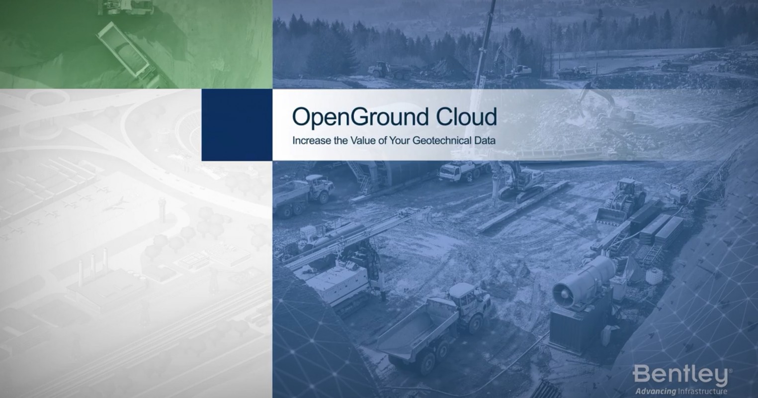 Bentley Systems Announces License-Free Data Upload Features for OpenGround | Geoengineer.org