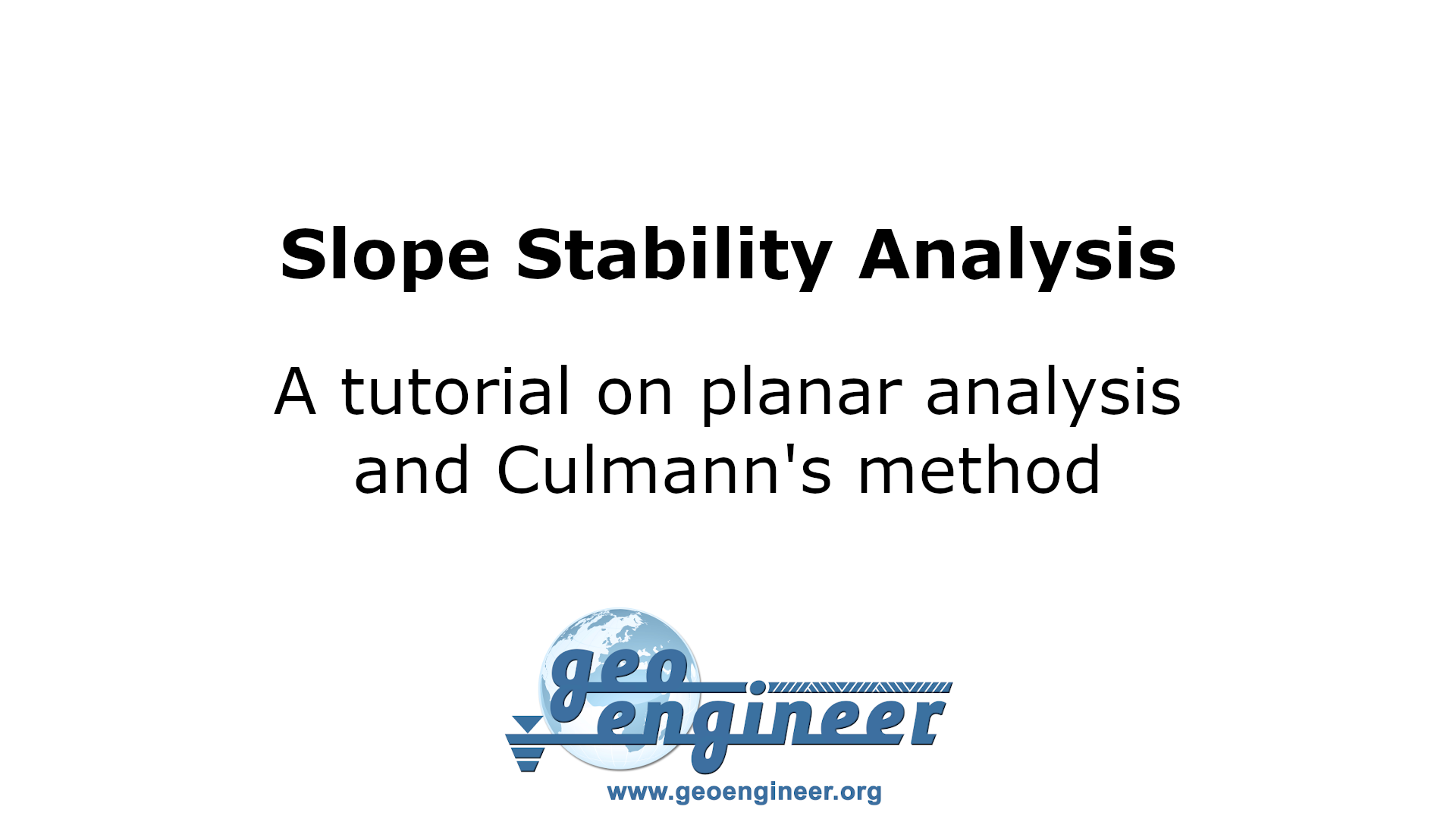 New animated tutorial "Slope stability analysis: Planar analysis and ...